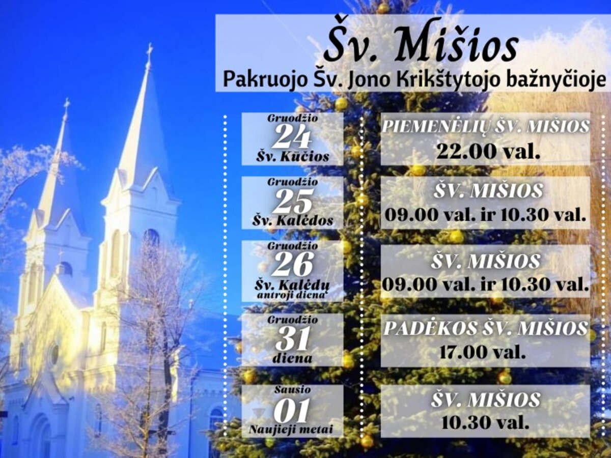 Šv. Mišios Pakruojo Šv. Jono Krikštytojo bažnyčioje | Pakruojo rajono ...